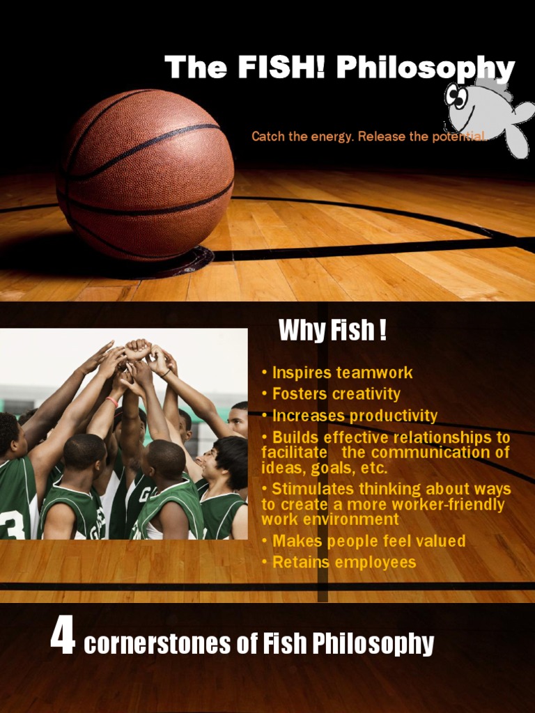 The FISH! Philosophy: Catch The Energy. Release The Potential | PDF ...