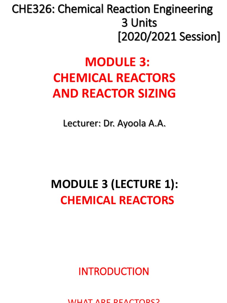 Chemical Reactors and Reactor Sizing: Lecturer: Dr. Ayoola A.A | PDF | Chemical Reactor ...