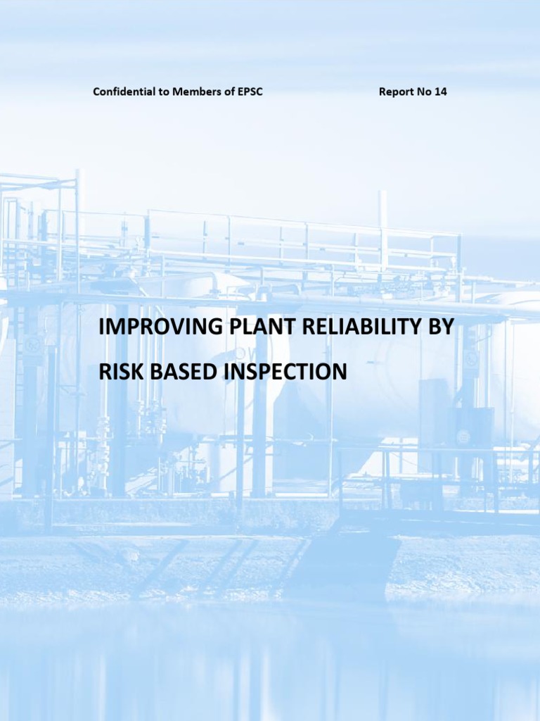 Improving Plant Reliability by Risk Based Inspections | PDF | Risk ...