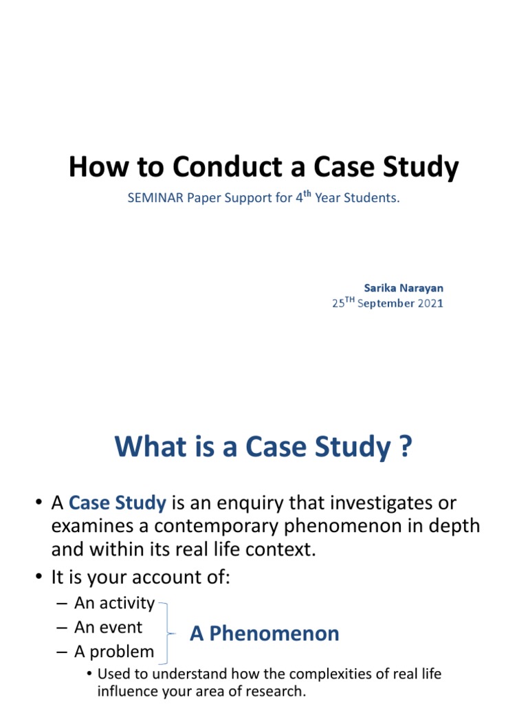 AP 405 - SEMINAR - SN Lecture - How To Conduct A Case Study | PDF ...