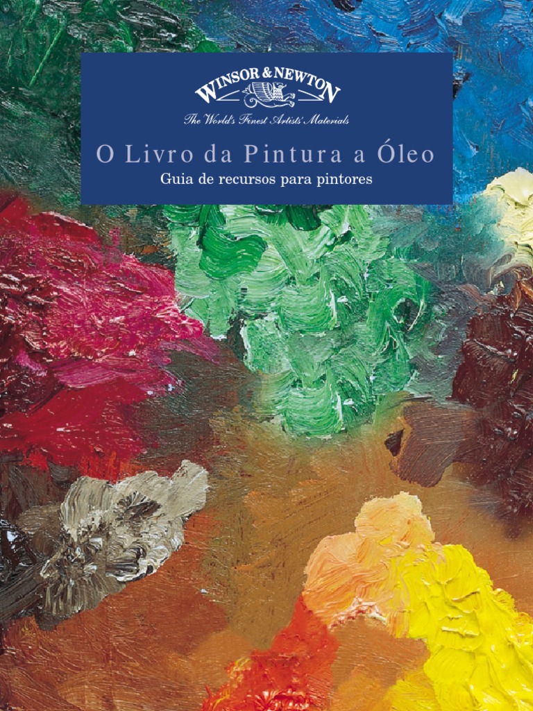 O Livro Da Pintura A Óleo | PDF | Tinta | Pigmento