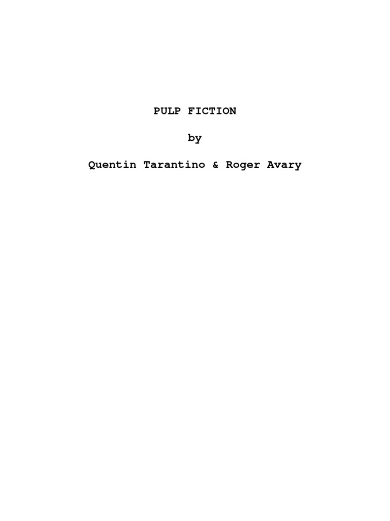 Pulp Fiction by Quentin Tarantino & Roger Avary | PDF | Pulp Fiction