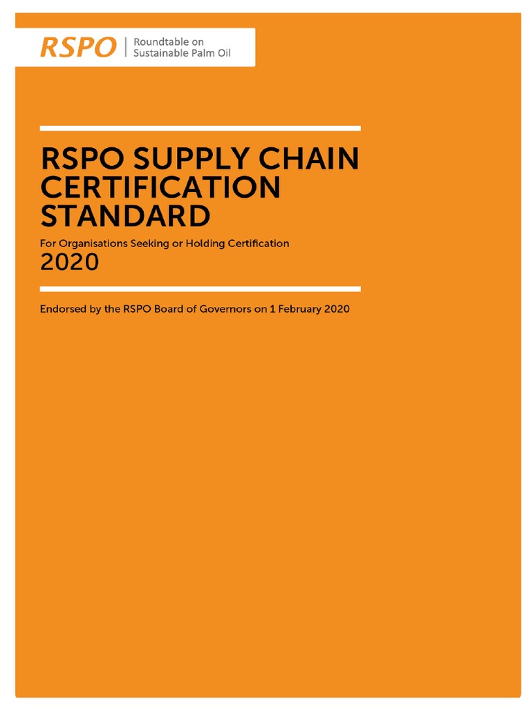 RSPO Supply Chain Certification Standards 2020-English | PDF | Palm Oil ...