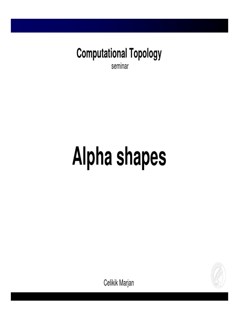 Alpha Shapes - Celikik | PDF | Topology | Mathematical Objects