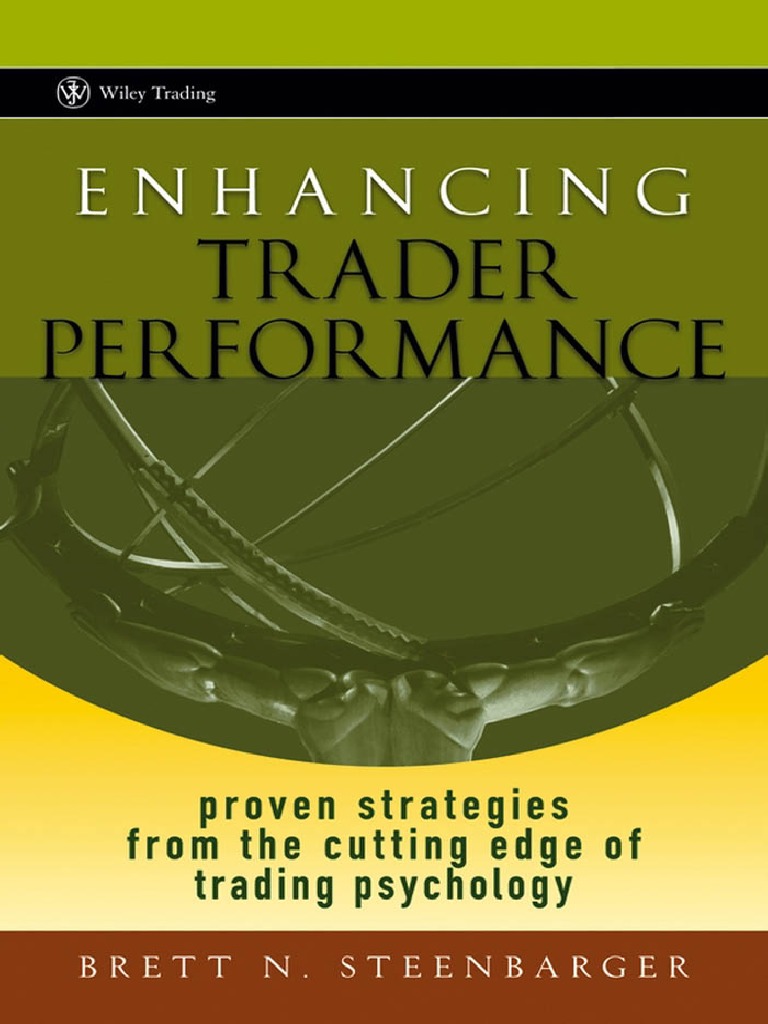 Enhancing Trader Performance - Proven Strategies From The Cutting Edge ...