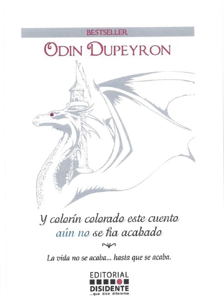 Libro Odin Dupeyron y Colorin Colorado Es Cuento Aun No Se Ha Acabado PDF Free | PDF