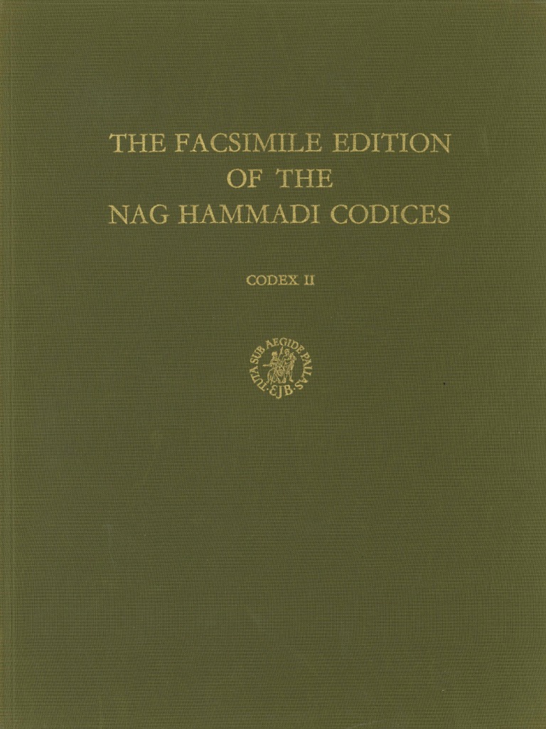 Farid, Mehrez Et Al. (Eds) - The Facsimile Edition of The Nag Hammadi Codices - Codex II-E. J ...