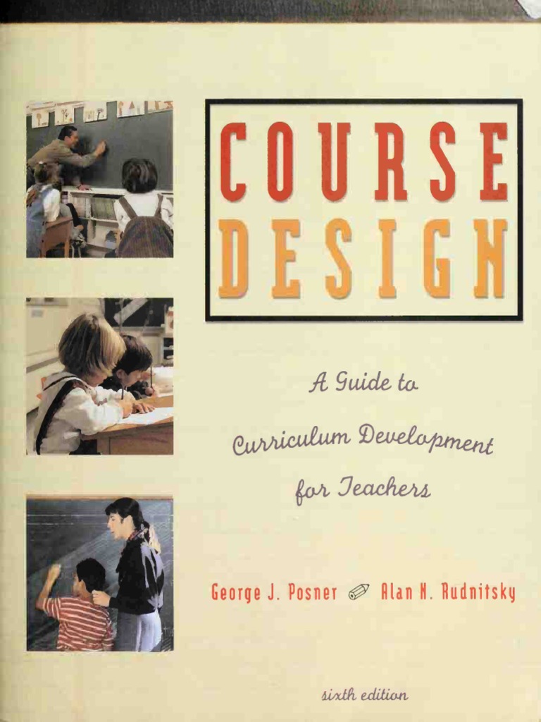 Course Design - A Guide To Curriculum Development For Teachers, 6th ...