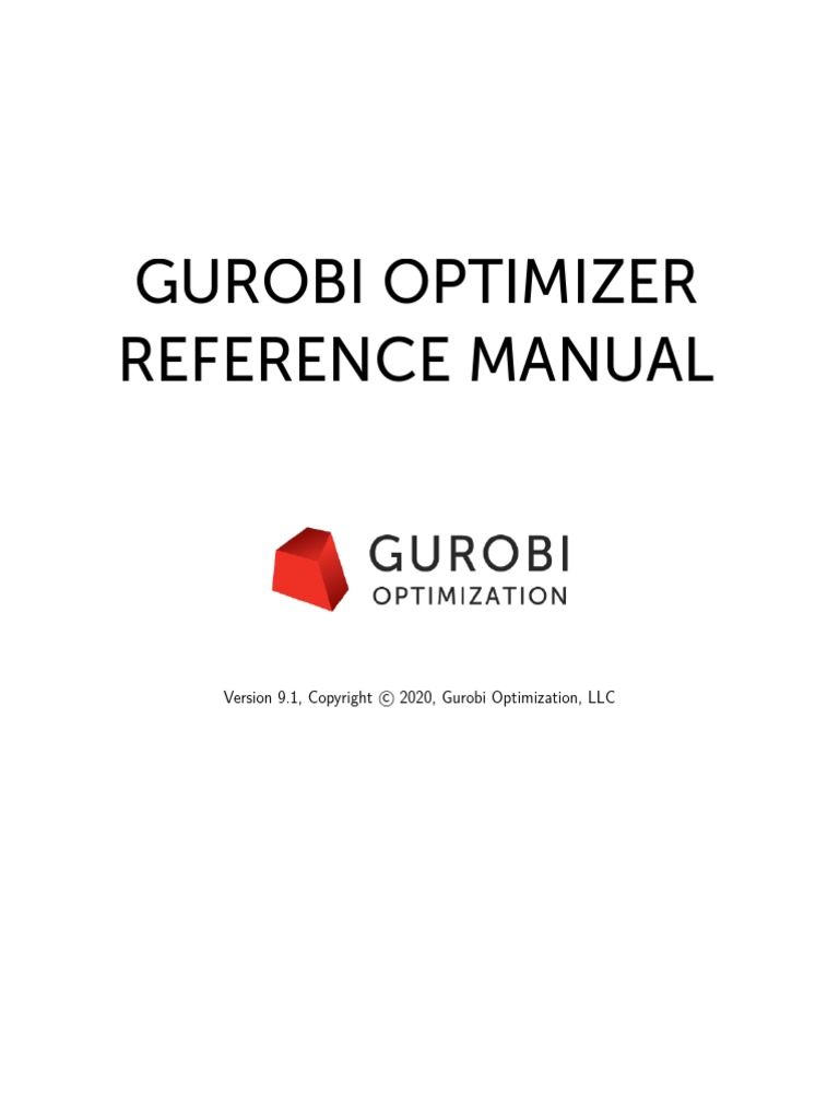 Gurobi Optimizer Reference Mannual (9.1) | PDF | Software Engineering ...