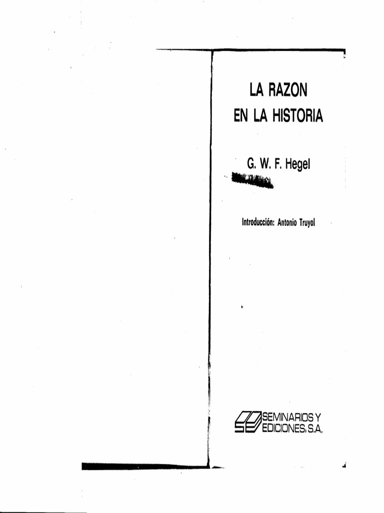 Hegel. La Razón en La Historia. Tipos de Historiografía. | PDF