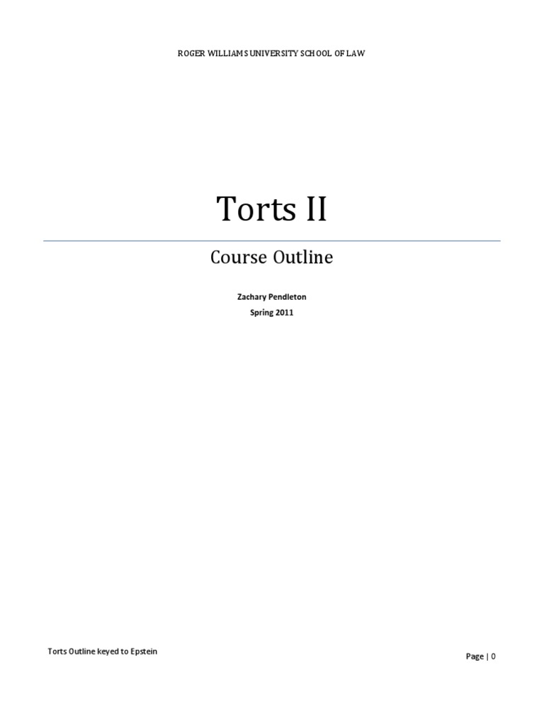 Torts II Outline (Zach) | PDF | Negligence | Tort