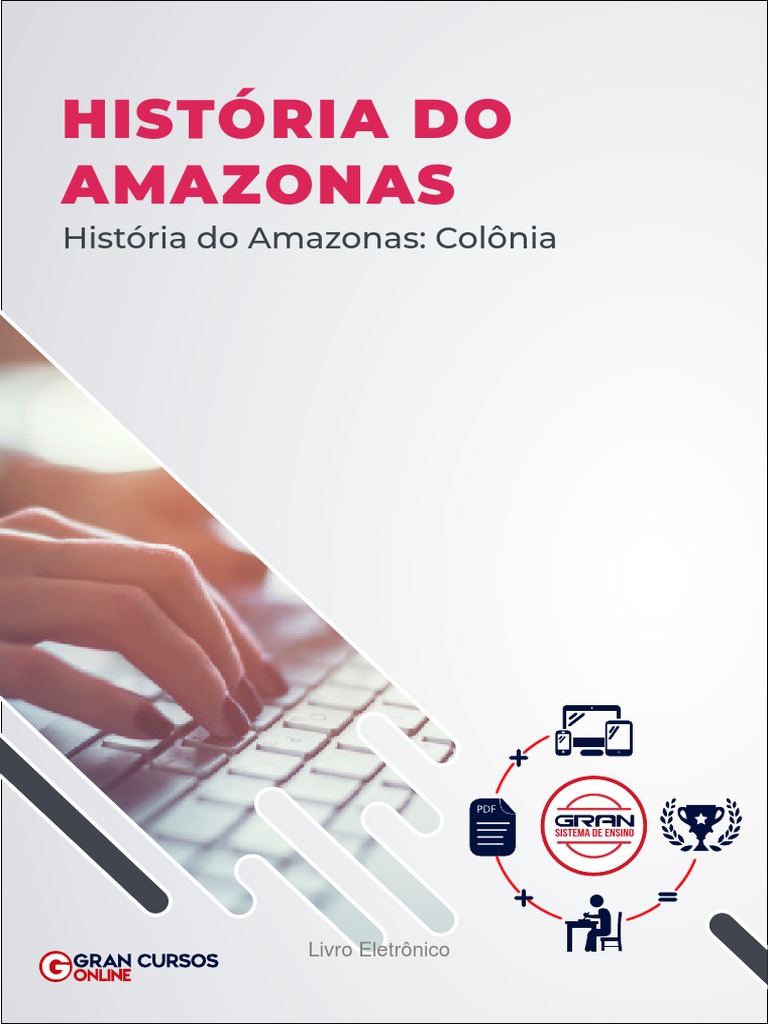 A História do Povoamento da Amazônia durante o Período Colonial | PDF ...