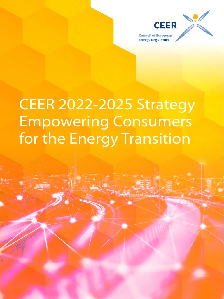 CEER 2022-2025 Strategy Empowering Consumers For The Energy Transition ...