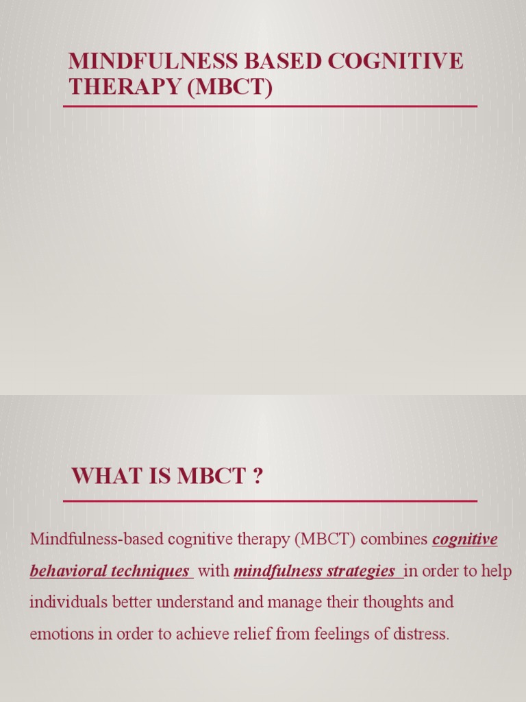 Mindfulness Based Cognitive Therapy (MBCT) | PDF | Mindfulness | Neuropsychological Assessment