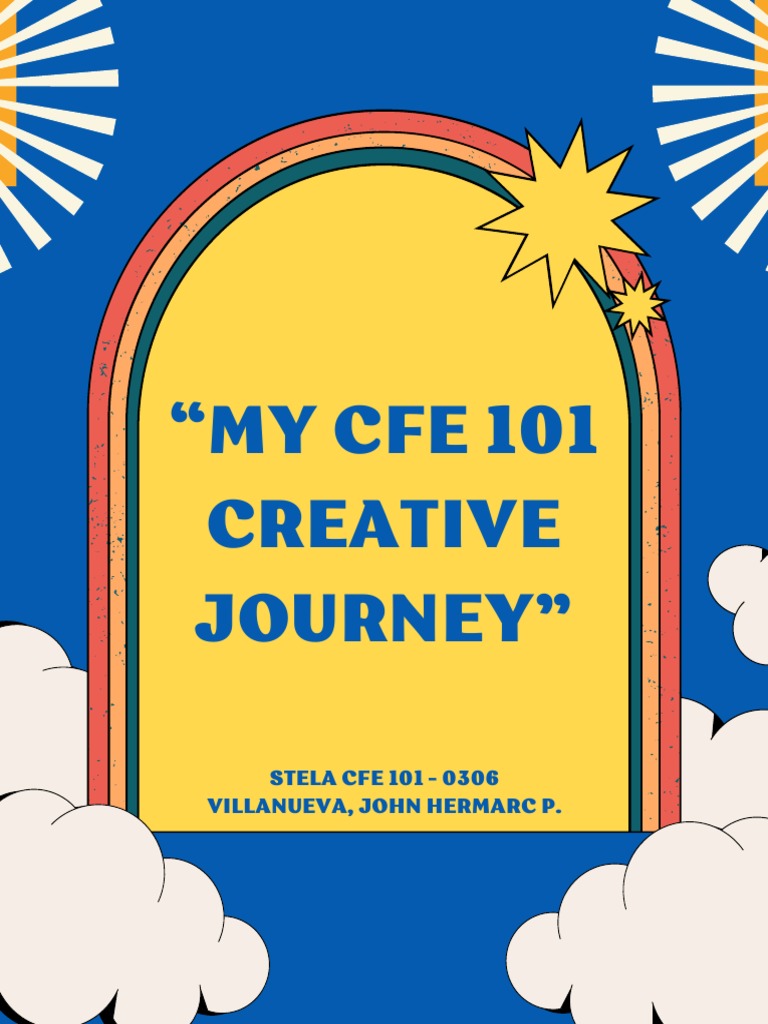 VILLANUEVA JOHN HERMARC - My CFE 101 Creative Journey - CFE 101 - 306 | PDF | Jesus | Nevi'im