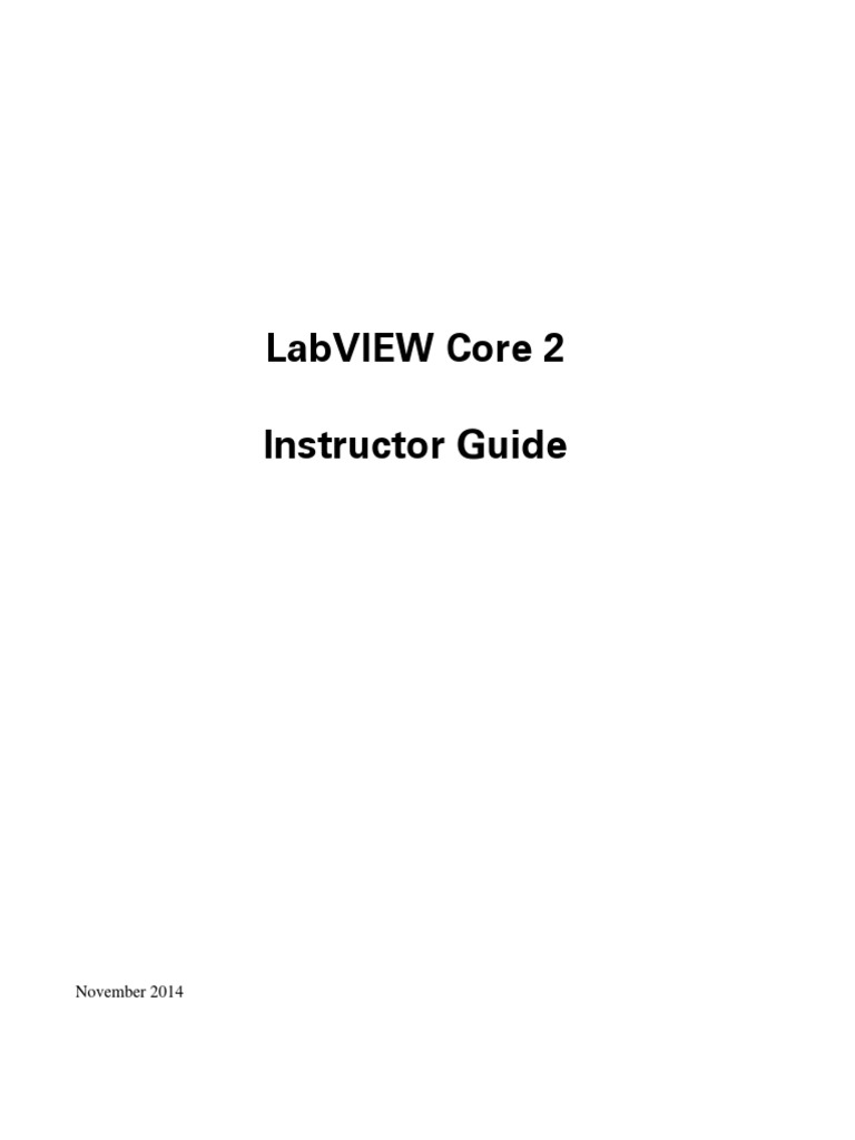 Labview Core 2 Instructor Guide: November 2014 | PDF | Queue (Abstract Data Type) | Computer File