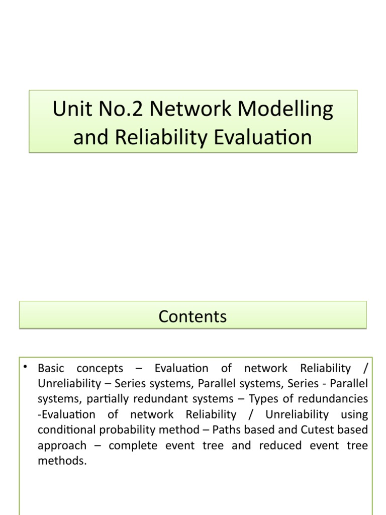 Unit No.2 Network Modelling and Reliability Evaluation Unit No.2 ...