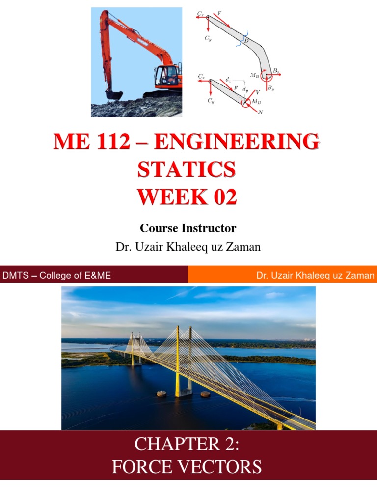 Forces and Vectors in Statics: An Introduction to Vector Operations, Force Resolution, and the ...