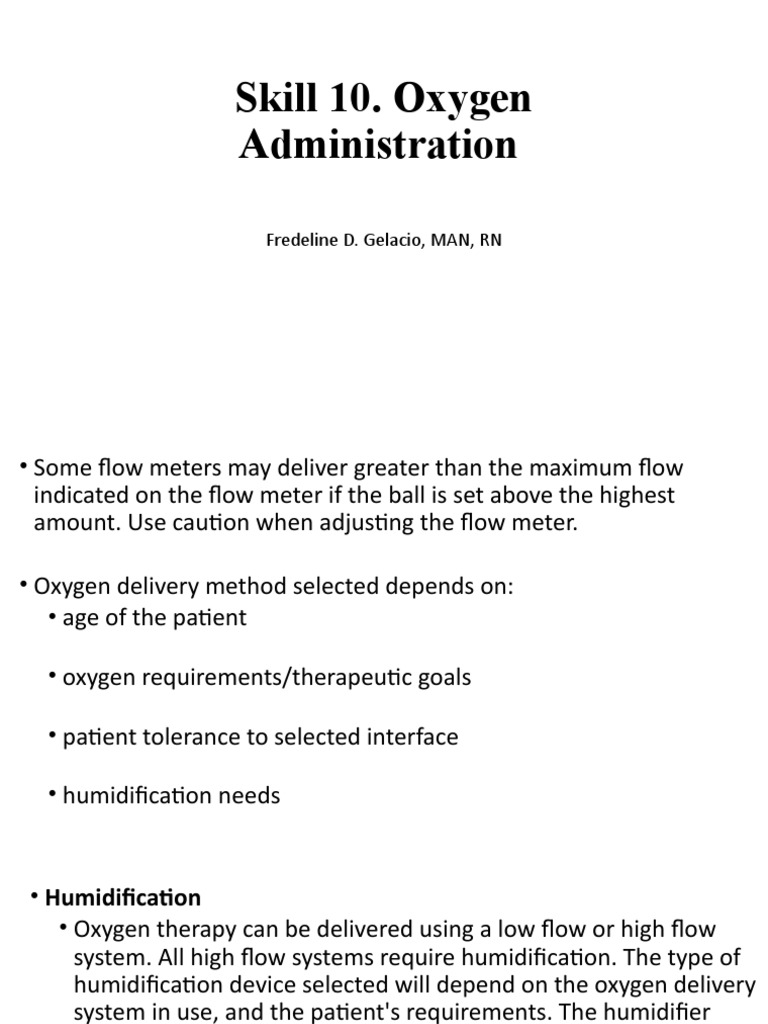 Skill 10. Oxygen Administration: Fredeline D. Gelacio, MAN, RN | PDF ...
