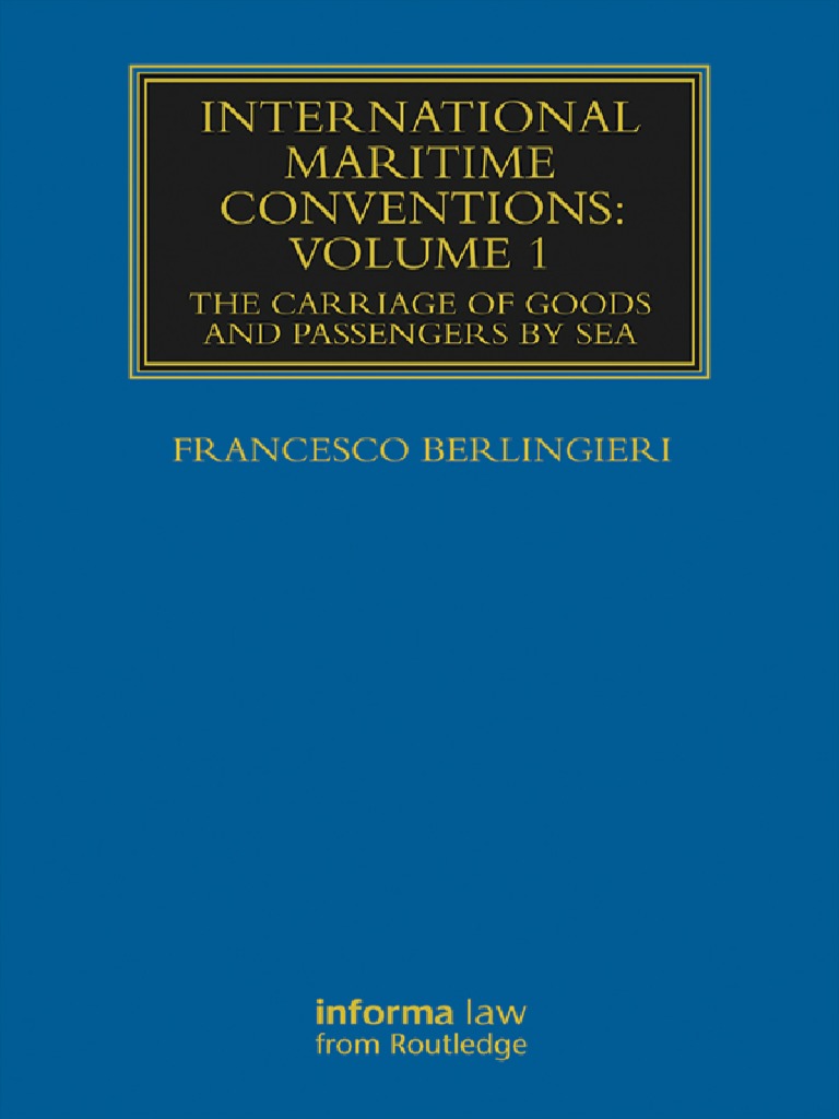 International Maritime Conventions Volume 1 2014 | PDF | Bill Of Lading