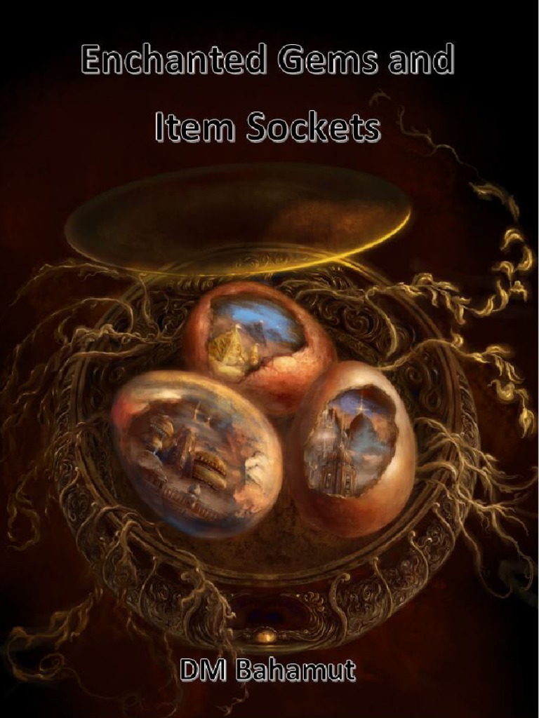 Enchanted Gems and Item Sockets | PDF | Gemstone | Wizards Of The Coast