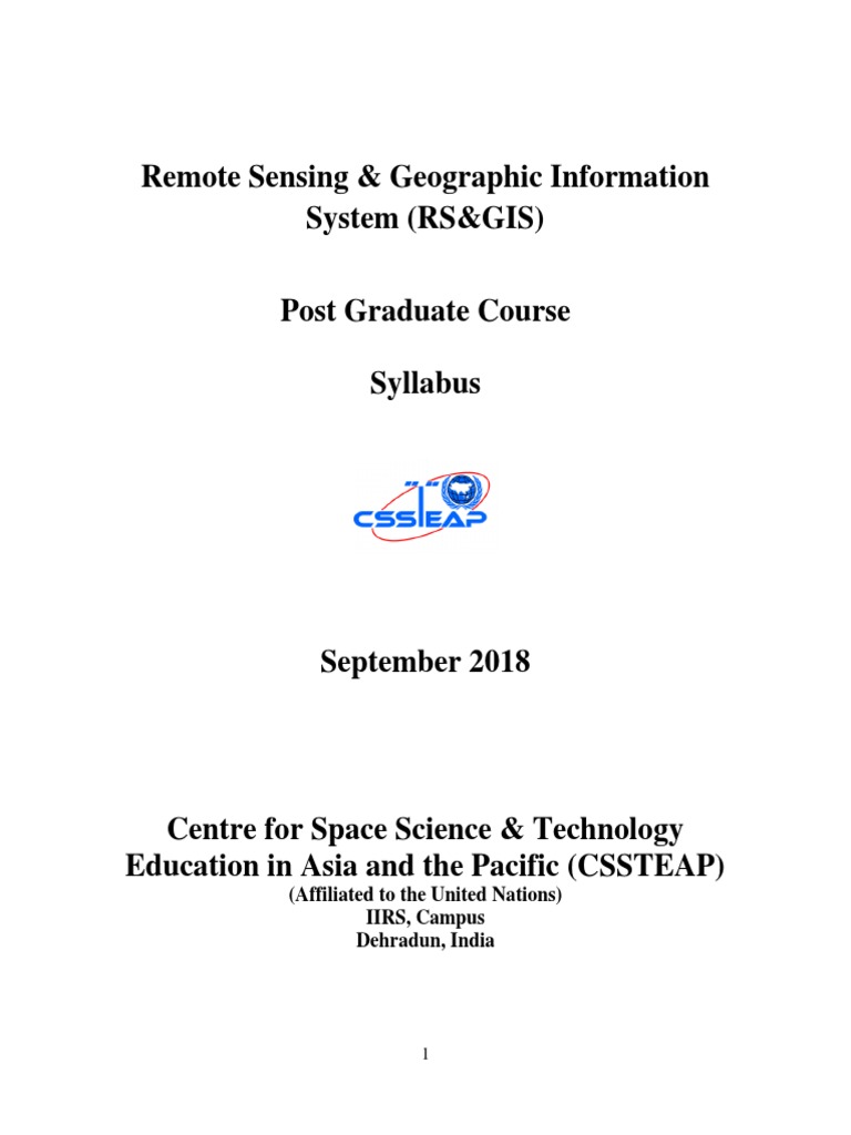 Background and Objectives of the Post Graduate Course in Remote Sensing & Geographic Information ...