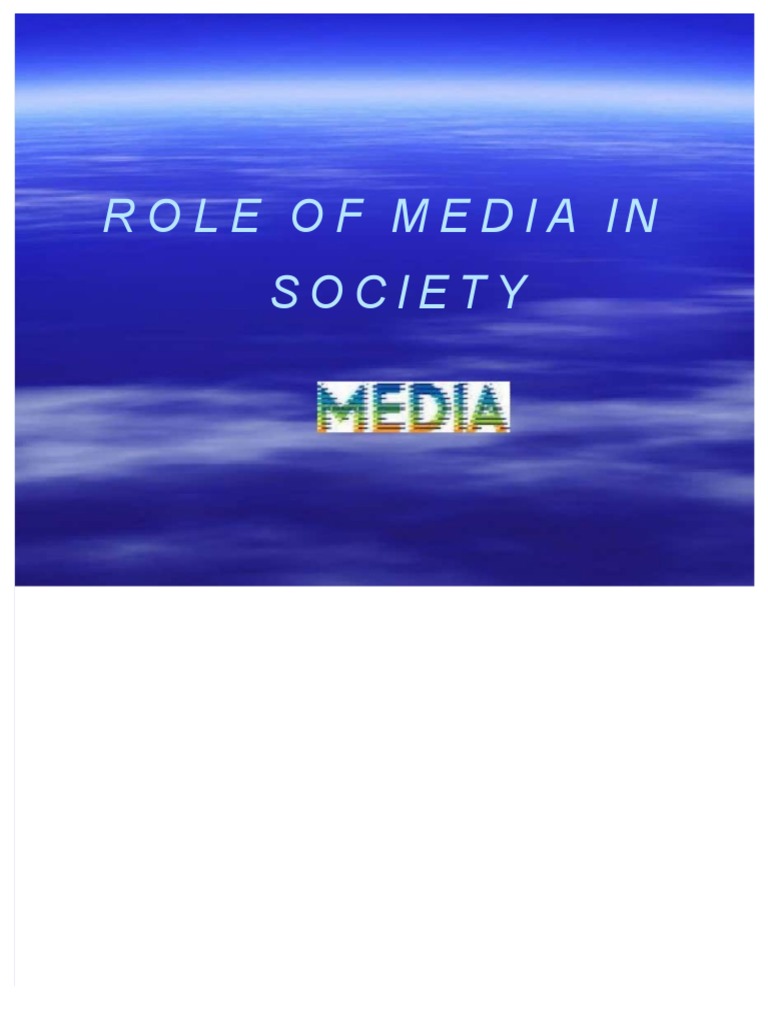Role of Media in Society Explained | PDF