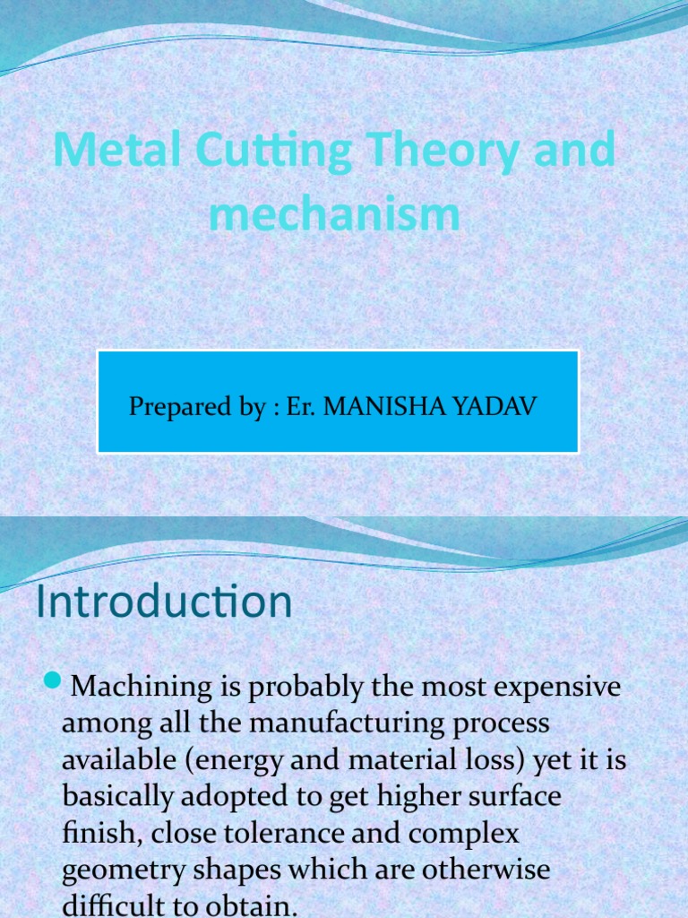 Metal Cutting Theory and Mechanism | PDF | Machining | Crafts