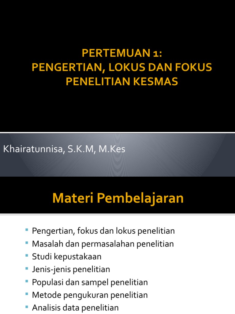 Pengertian, Lokus Dan Fokus Penelitian Kesmas | PDF