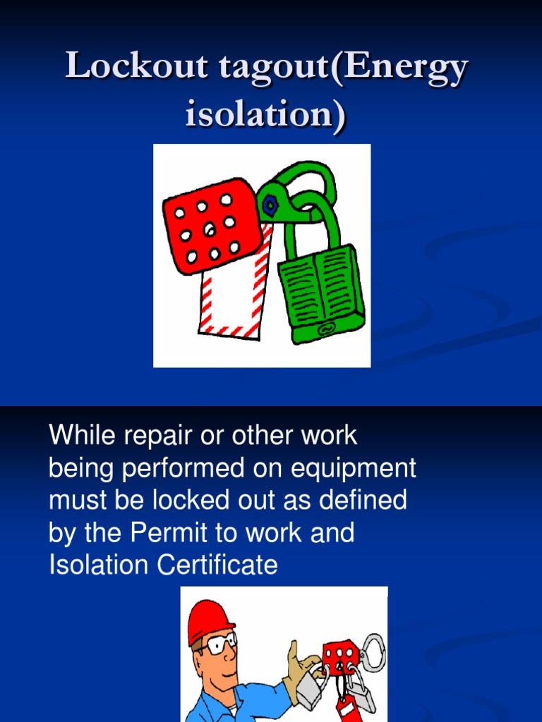 Lockout Tagout (Energy Isolation) | PDF