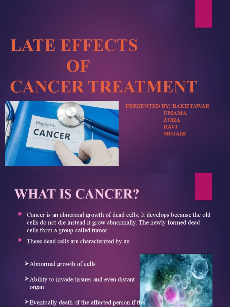 Late Effects of Cancer Treatment 1 | PDF | Chemotherapy | Cancer