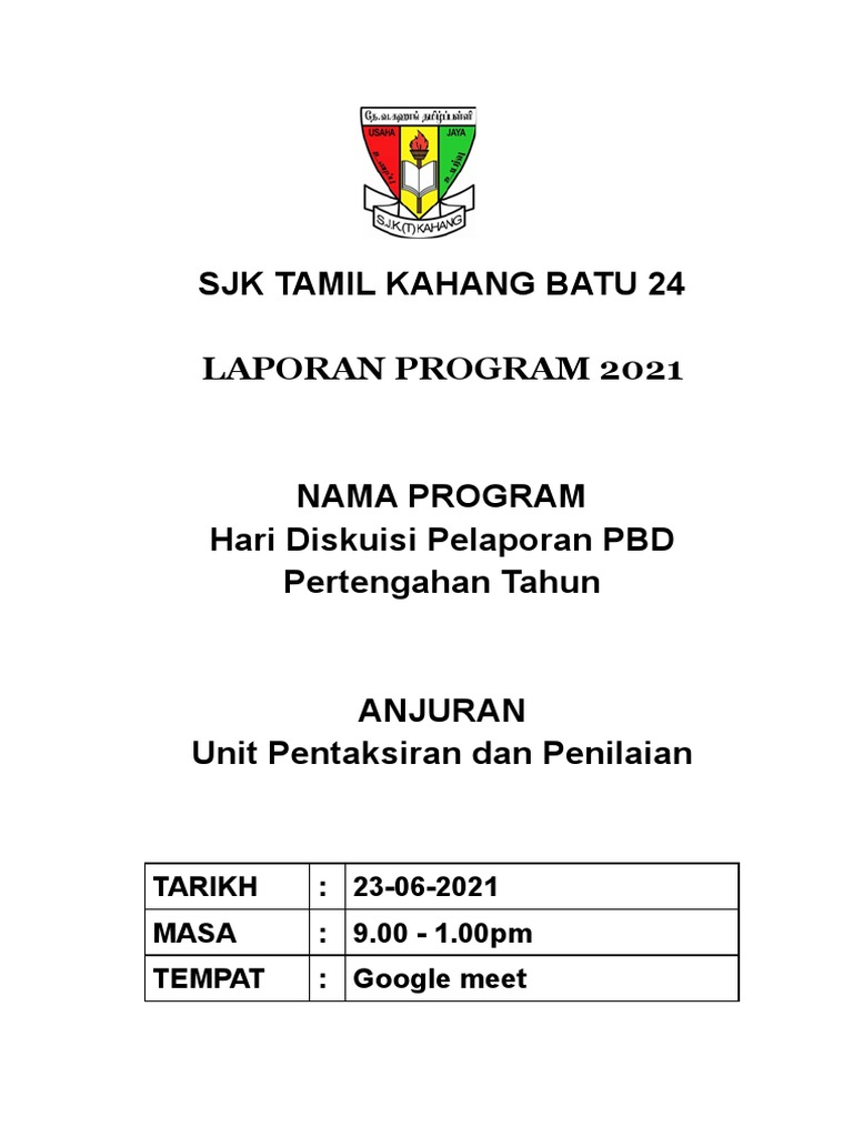 E-Laporan Program Unit Pentaksiran Dan Penilaian Hari Diskuisi Pelaporan PBD Pertengahan Tahun ...