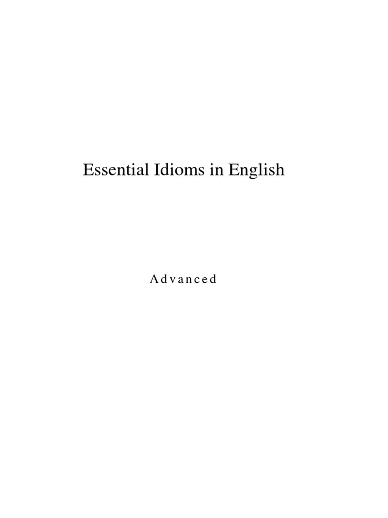 Essential English Idioms for Advanced Learners | PDF | Idiom | Stocks