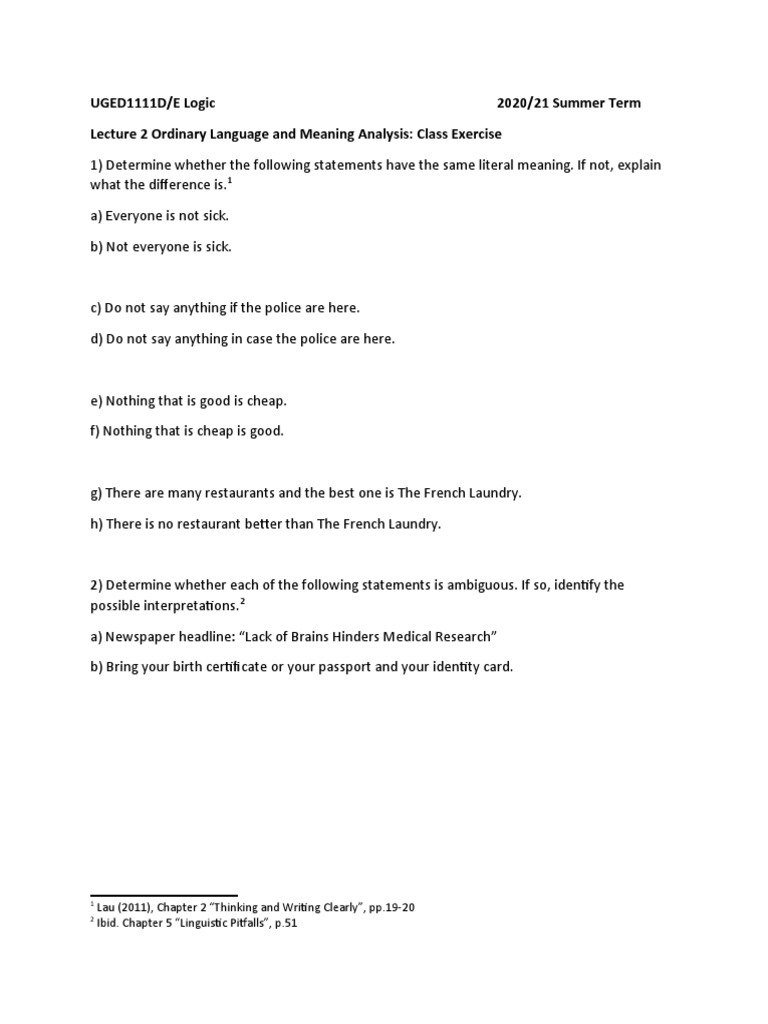 UGED1111D/E Logic 2020/21 Summer Term Lecture 2 Ordinary Language and Meaning Analysis: Class ...