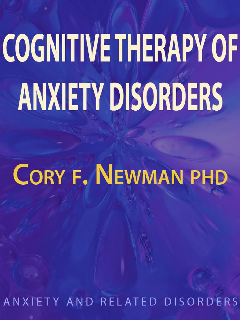 Cognitive Therapy of Anxiety Disorders | PDF | Anxiety Disorder ...