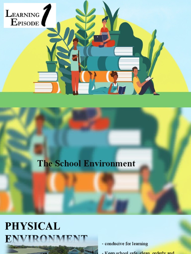 Learning Episode 1 The School Environment | PDF | Motivational | Motivation