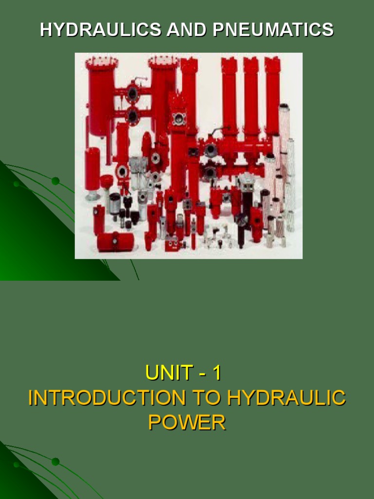 Unit 1 - Introduction To Hydraulic System | PDF | Valve | Pump