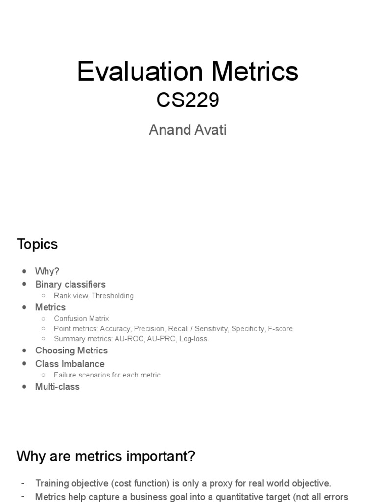 Evaluation Metrics: Anand Avati | PDF | Receiver Operating Characteristic | Accuracy And Precision