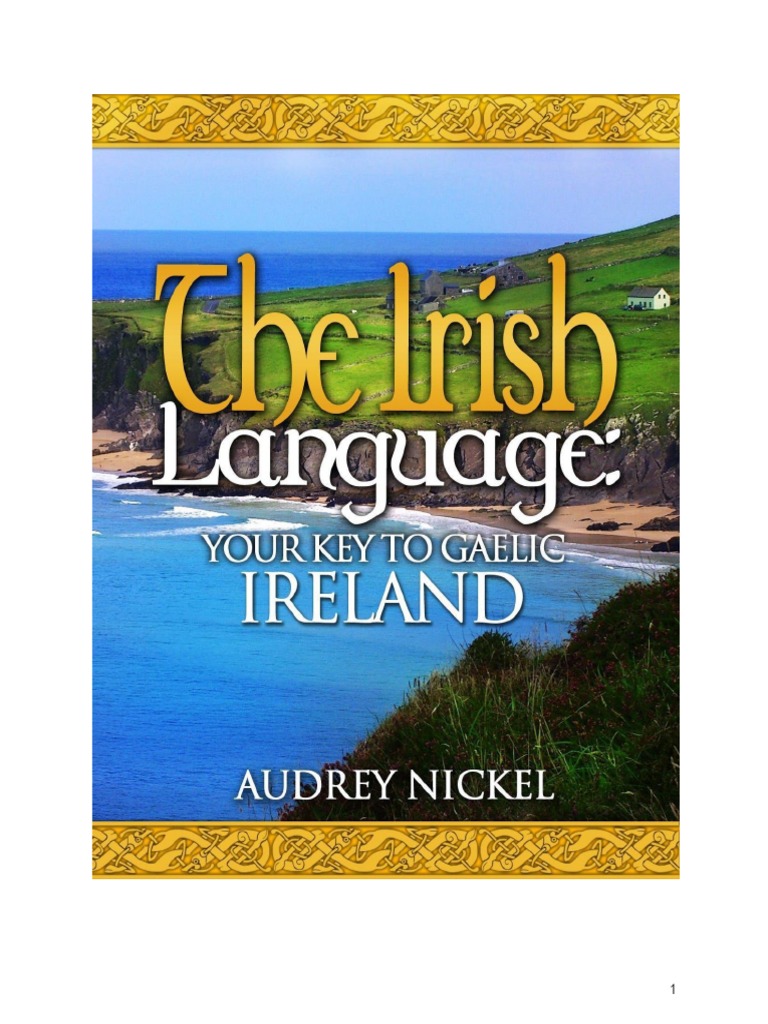 The Irish Language - Your Key To Gaelic Ireland 2018 | PDF | Irish ...