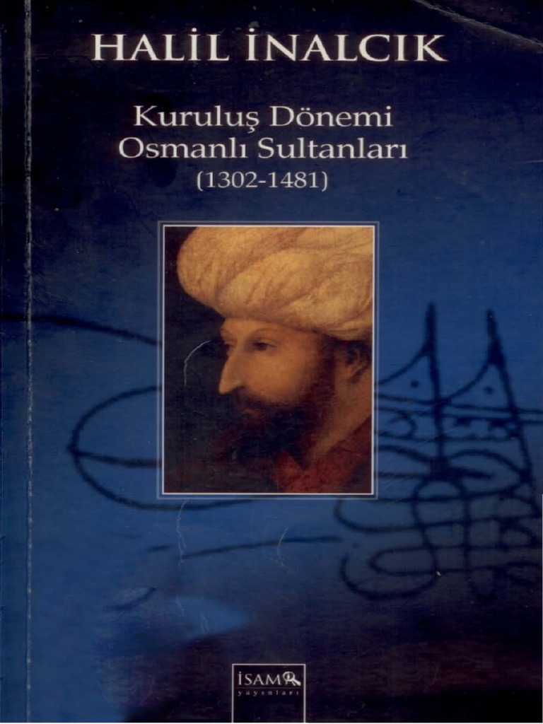 Halil - Inalcik-Kurulus Donemi Osmanli Sultanlari | PDF