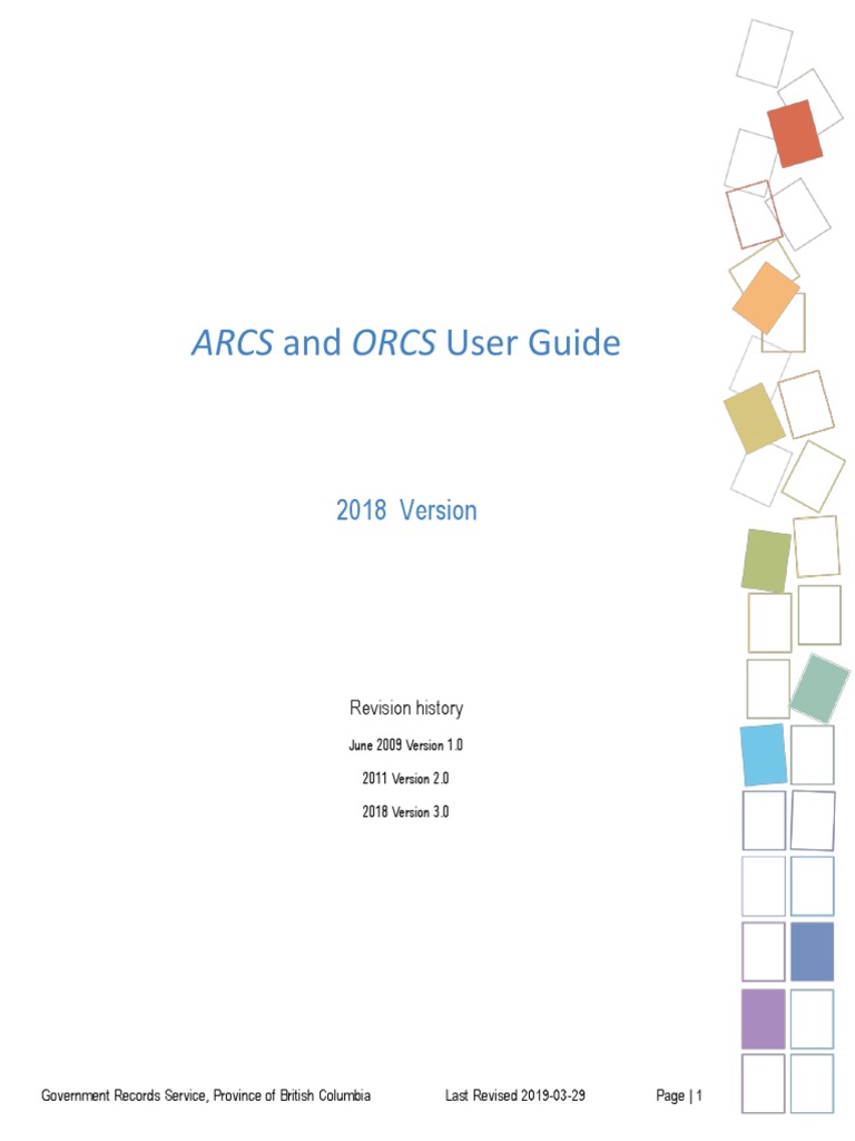 ARCS and ORCS User Guide: Revision History | PDF | Records Management ...