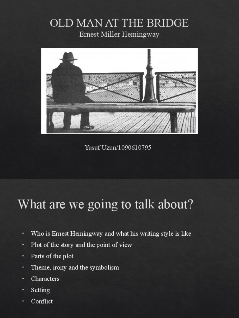 Old Man at The Bridge | PDF | Ernest Hemingway | Narration