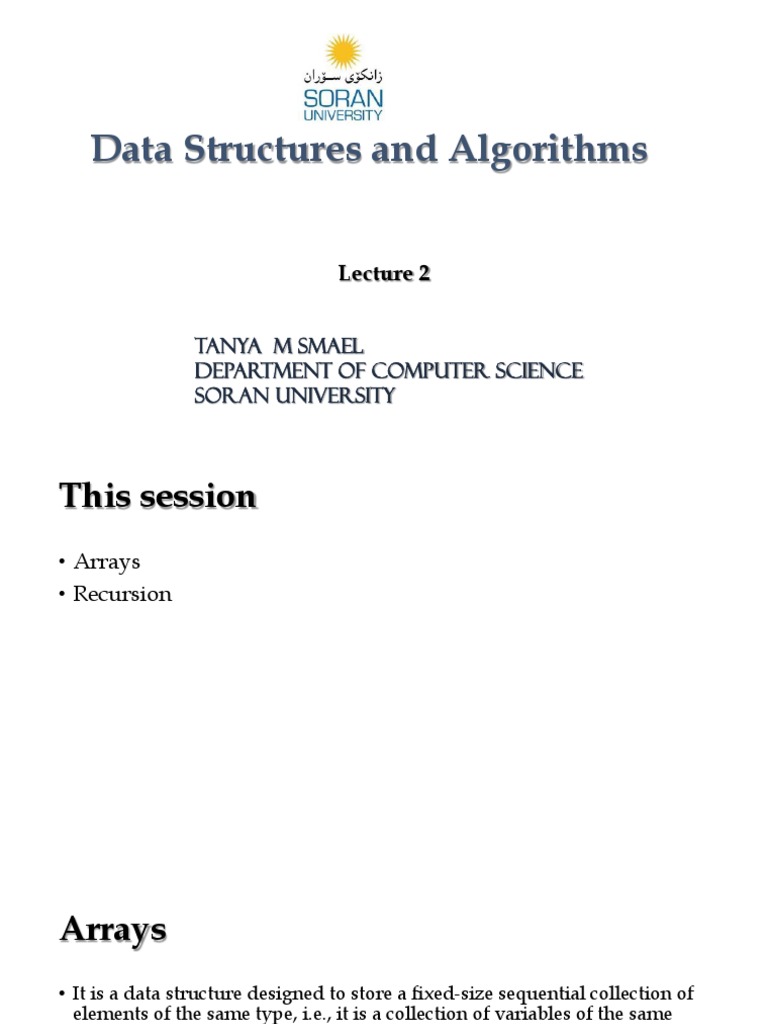 Data Structures and Algorithms: Tanya M Smael Department of Computer Science Soran University ...