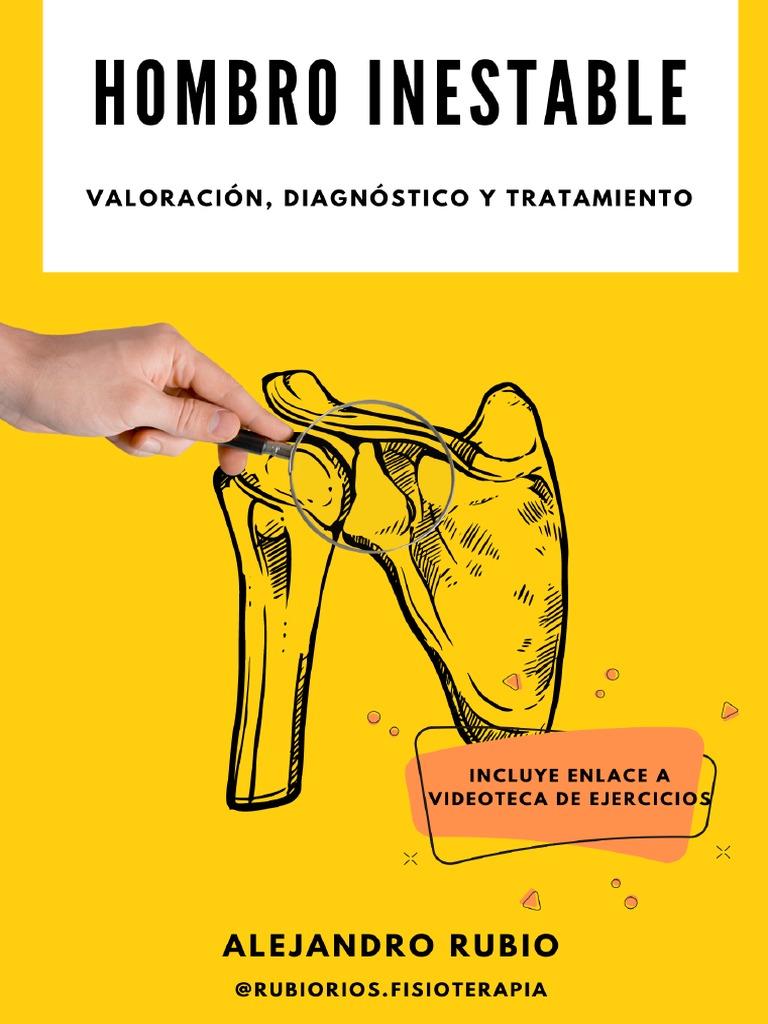 HOMBRO INESTABLE - Valoración, Diagnóstico y Tratamiento - Alejandro ...