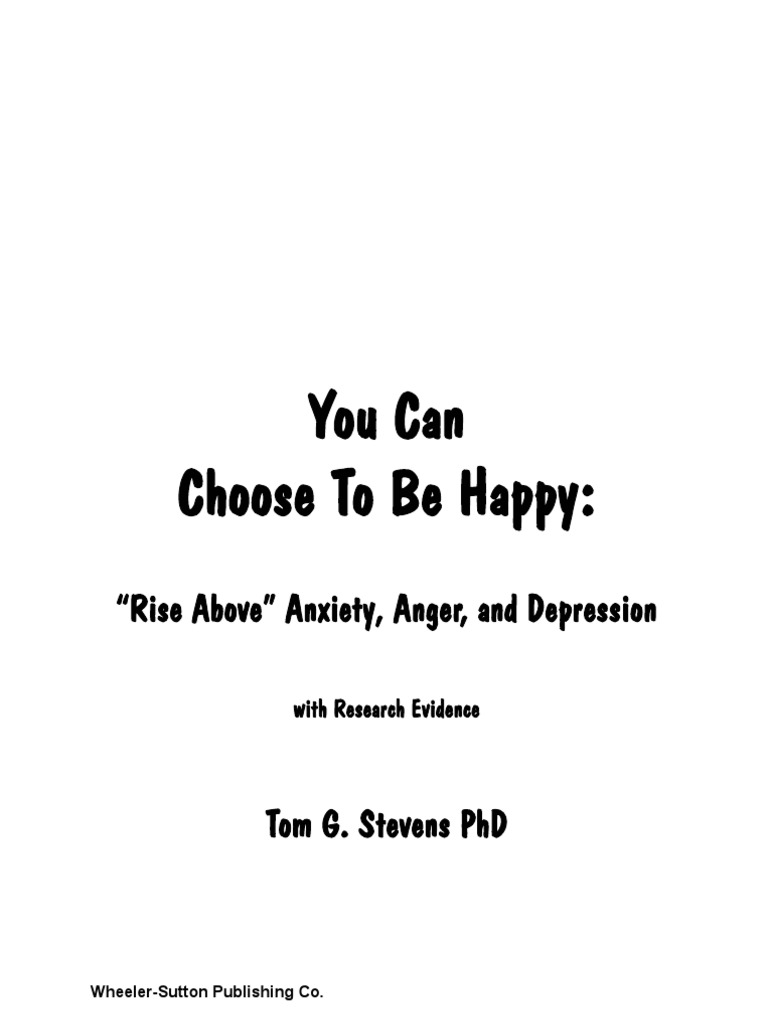 Choose To Be Happy | PDF | Self Actualization | Happiness