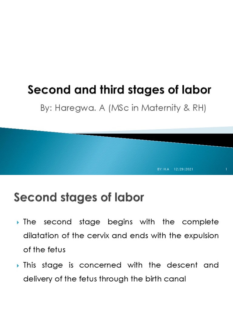 Second and Third Stages of Labor | PDF | Childbirth | Uterus