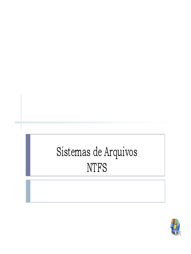 Sistemas de Arquivos NTFS | PDF | Drive de disco rígido | Sistema de ...