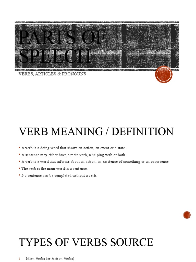 Parts of Speech 2 Verbs, Articles & Pronouns | PDF | Verb | Pronoun
