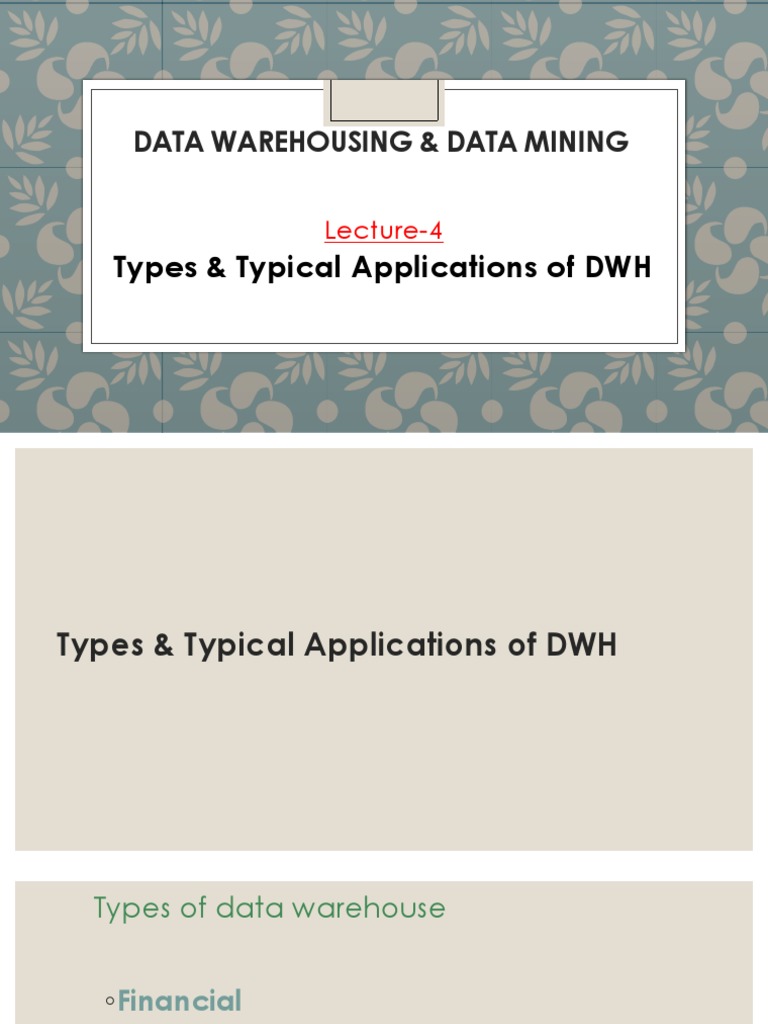 Data Warehousing & Data Mining: Types & Typical Applications of DWH ...