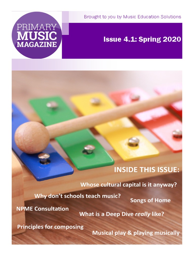 Primary Music Magazine Issue 4.1 Spring 2020 | PDF | Teachers | Curriculum